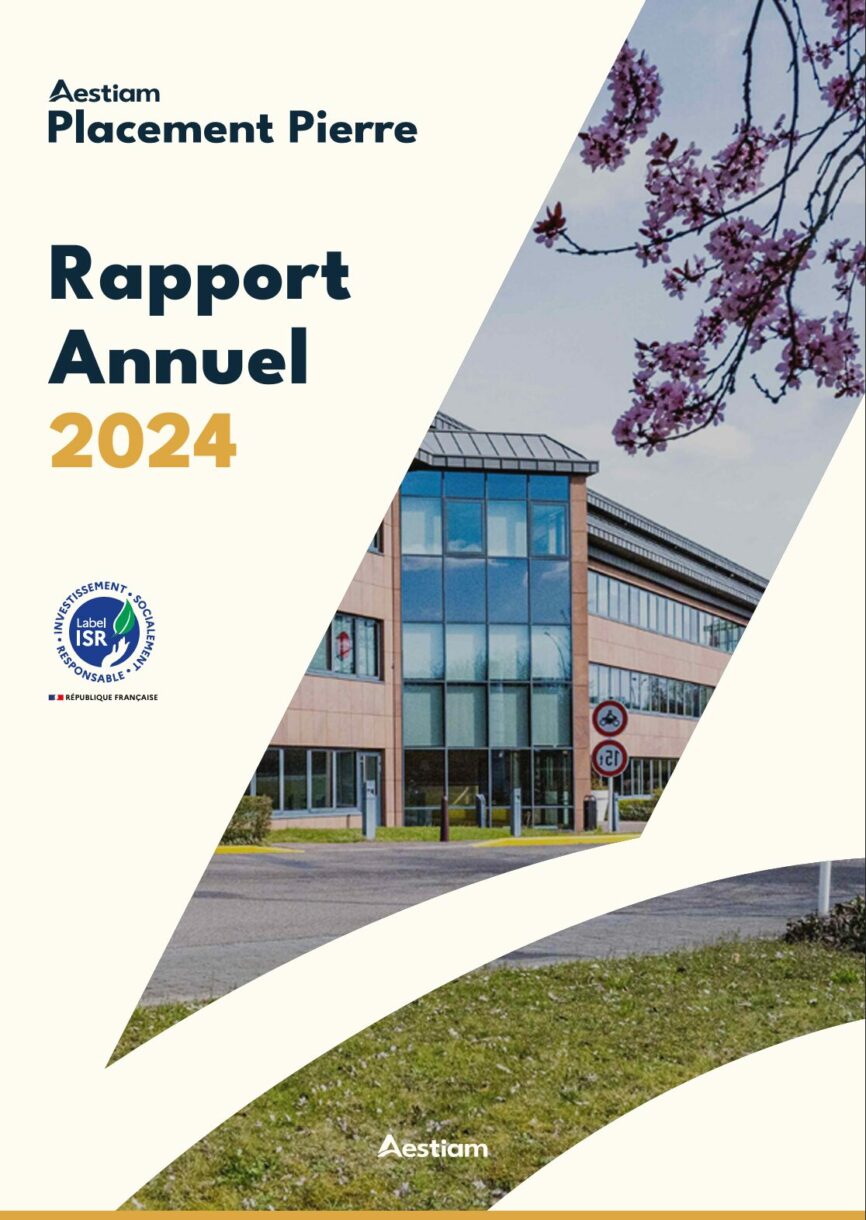 Publication des rapports annuels 2024 de nos SCPI | Aestiam